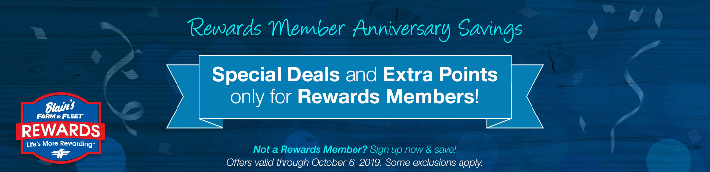 Rewards Member Anniversary Savings | Blain's Farm & Fleet